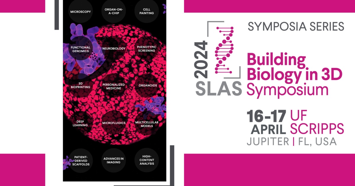 SLAS 2024 Building Biology in 3D Symposium